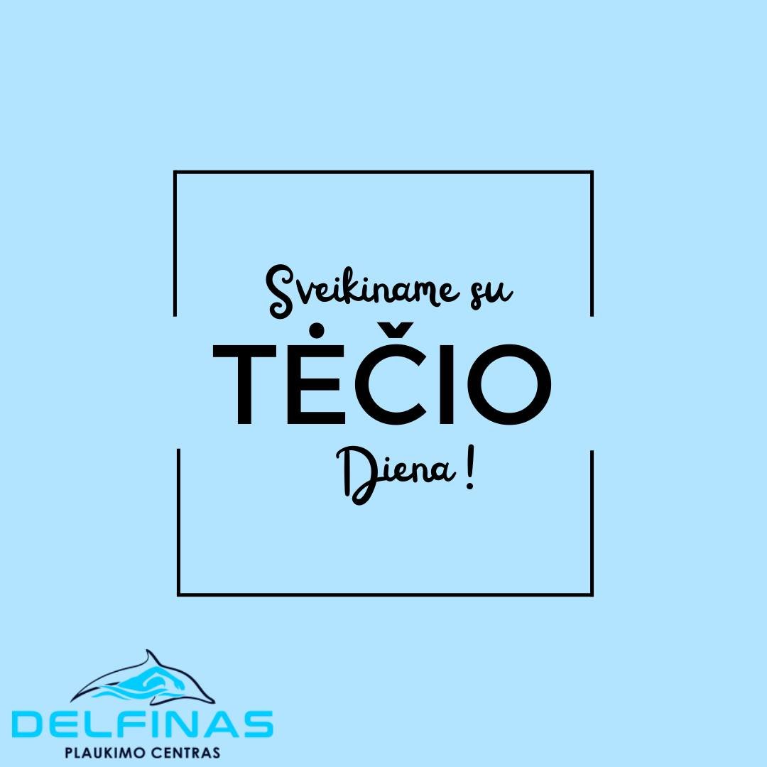 Sveikiname tėčius! – Šiaulių plaukimo centro "Delfinas" internetinis ...